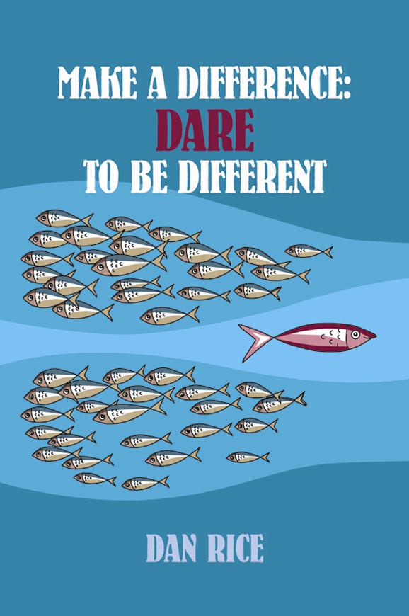 Make a Difference: Dare to Be Different -- Strategic Book Group | PRLog