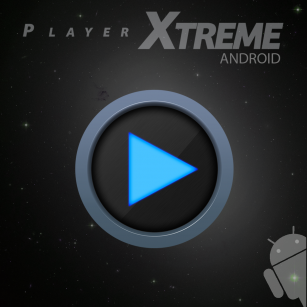 PlayerXtreme – The Most Popular Media Player comes to Play Store ...