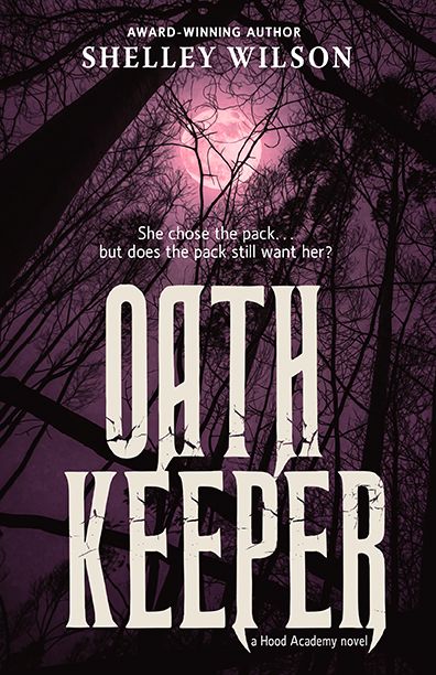 She chose the pack, but does the pack still want her? OATH KEEPER by ... She chose the pack, but does the pack still want her? OATH KEEPER by ...