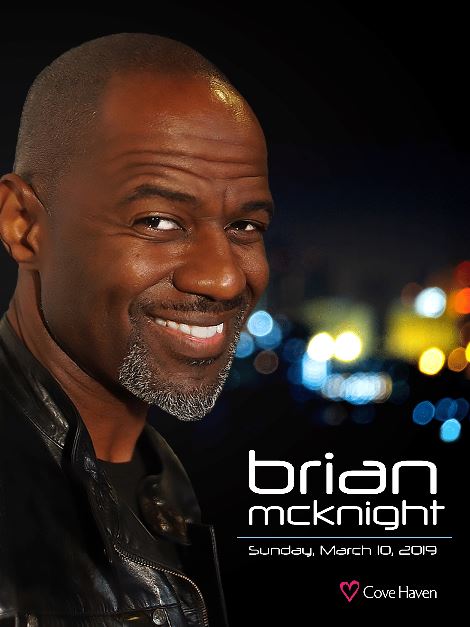 Brian McKnight Takes Cove Haven Resorts Sunday, March 10, 2019. Get ... Brian McKnight Takes Cove Haven Resorts Sunday, March 10, 2019. Get ...