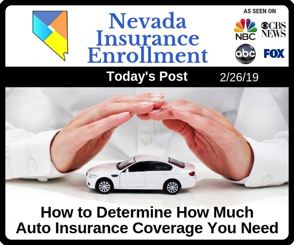 Nevada Insurance Enrollment Explains The Importance of Auto Insurance ...